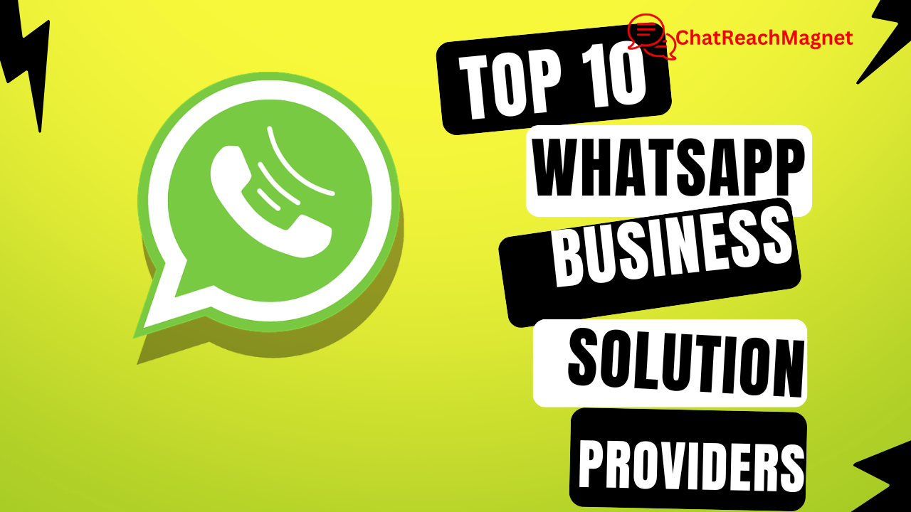 Top 10 WhatsApp Business Solution Providers (BSPs)